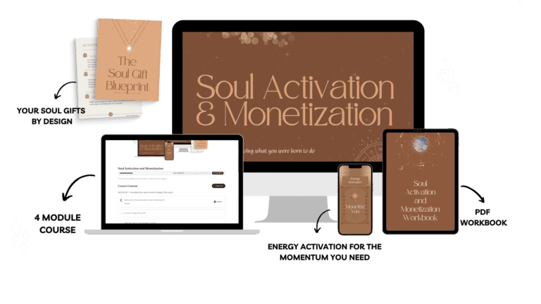Soul Activation and Monetization with Human Design Mini Course ...